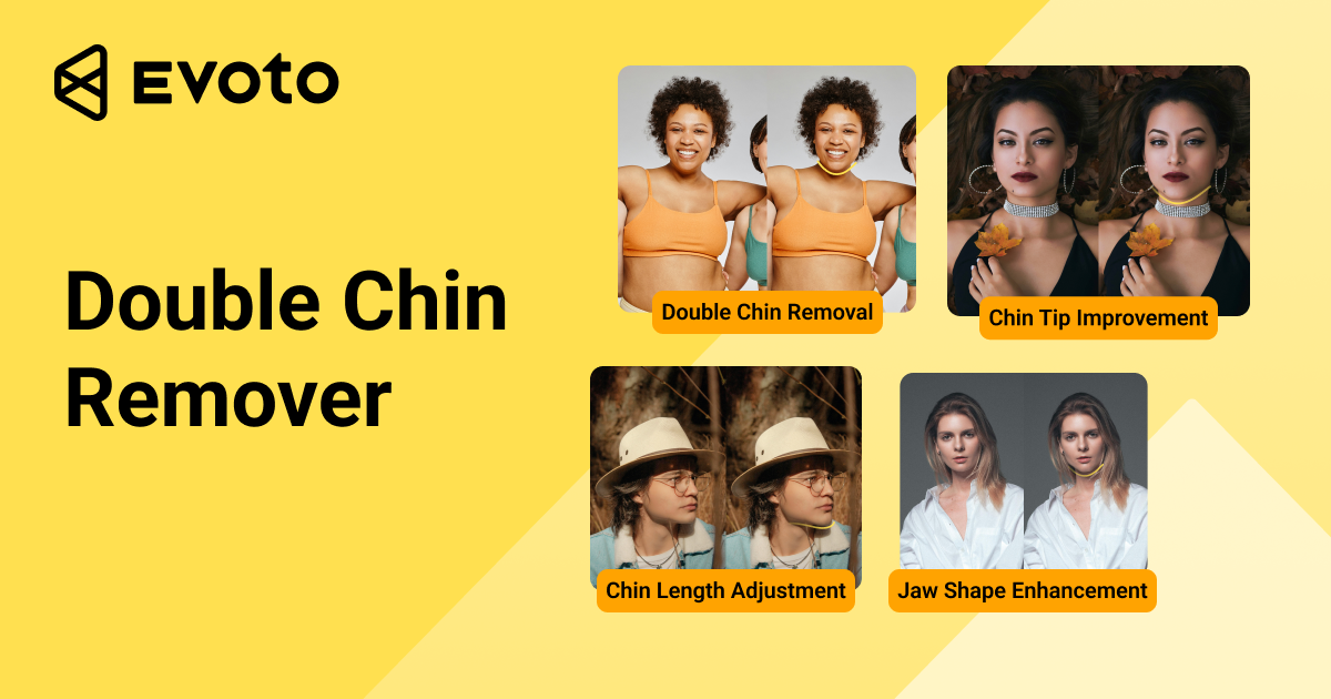 AI Double Chin Remover - Remove Double Chin in Photo | Evoto