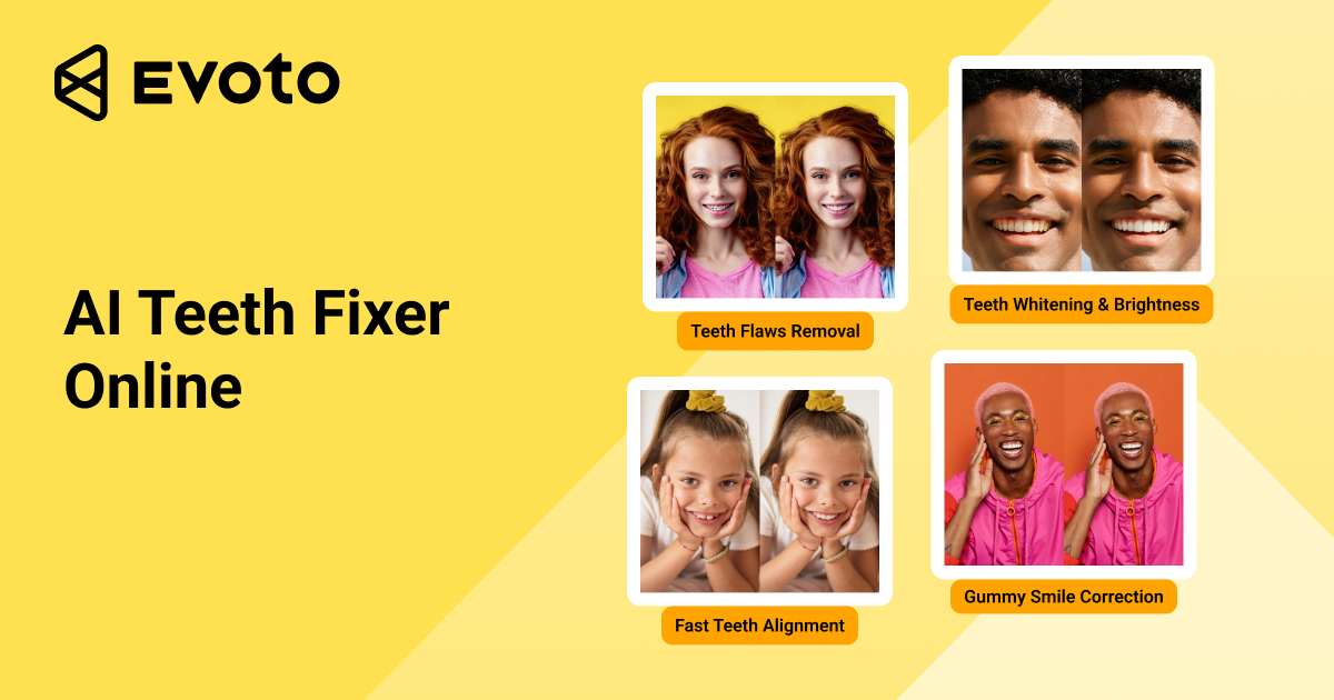 AI Teeth Fixer - Perfect Teeth, Fix Smiles in Photos | Evoto